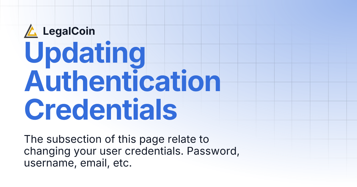 Updating Authentication Credentials | LegalCoin
